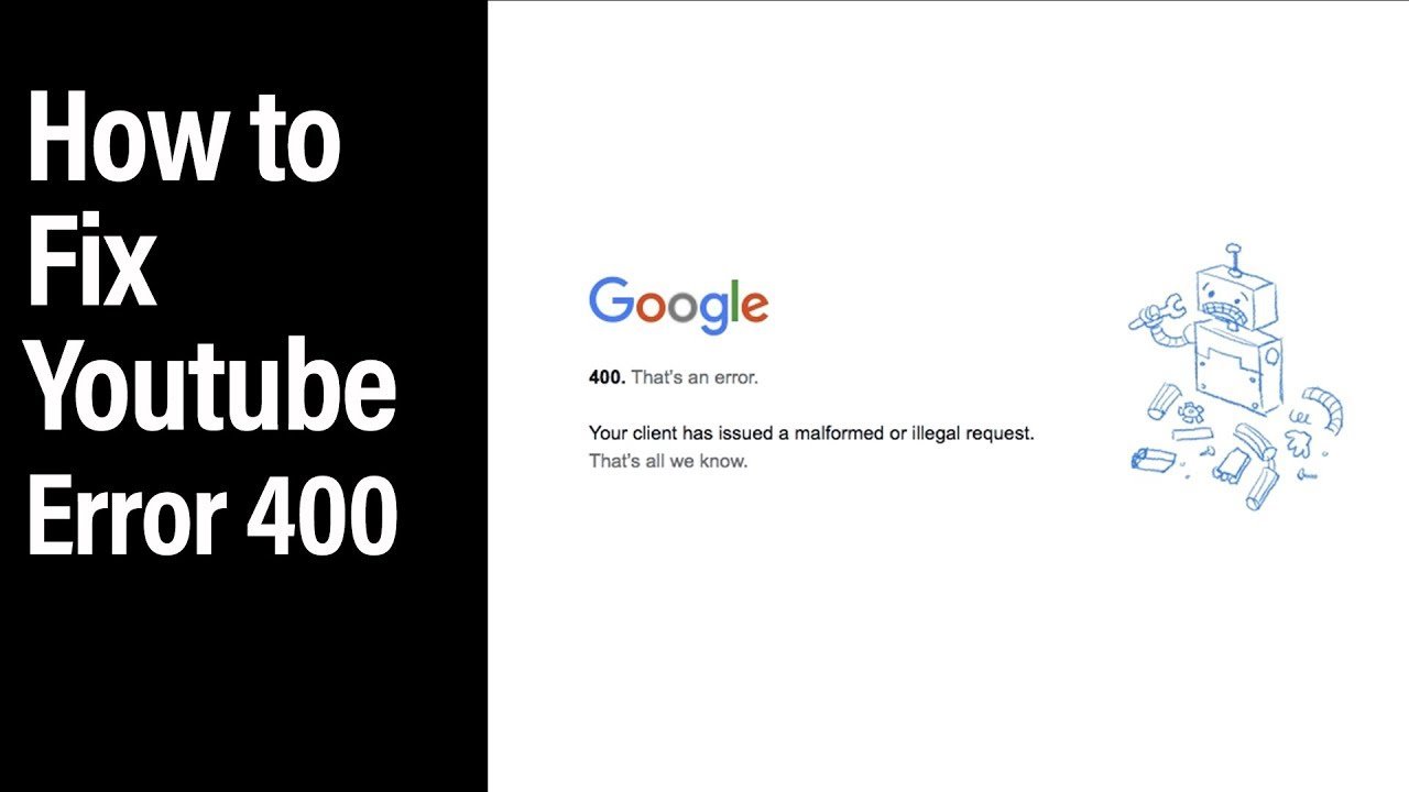 How To Fix YouTube Error 400 With Easy Steps Shifted News